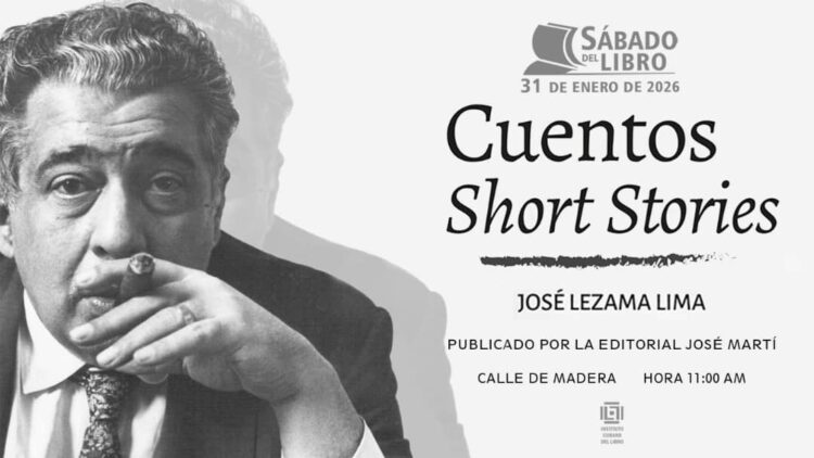 Cuentos. Short Stories de José Lezama Lima, en Sábado del Libro